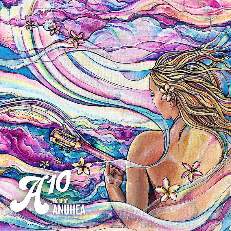 A10: Best of Anuhea – Our Island Heritage